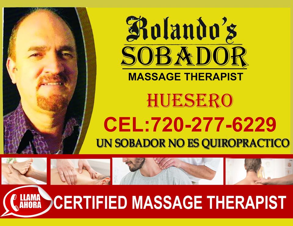"Rolando's Sobador, Sobador in Denver, Sobador in Denver, Bone Surgeon ...